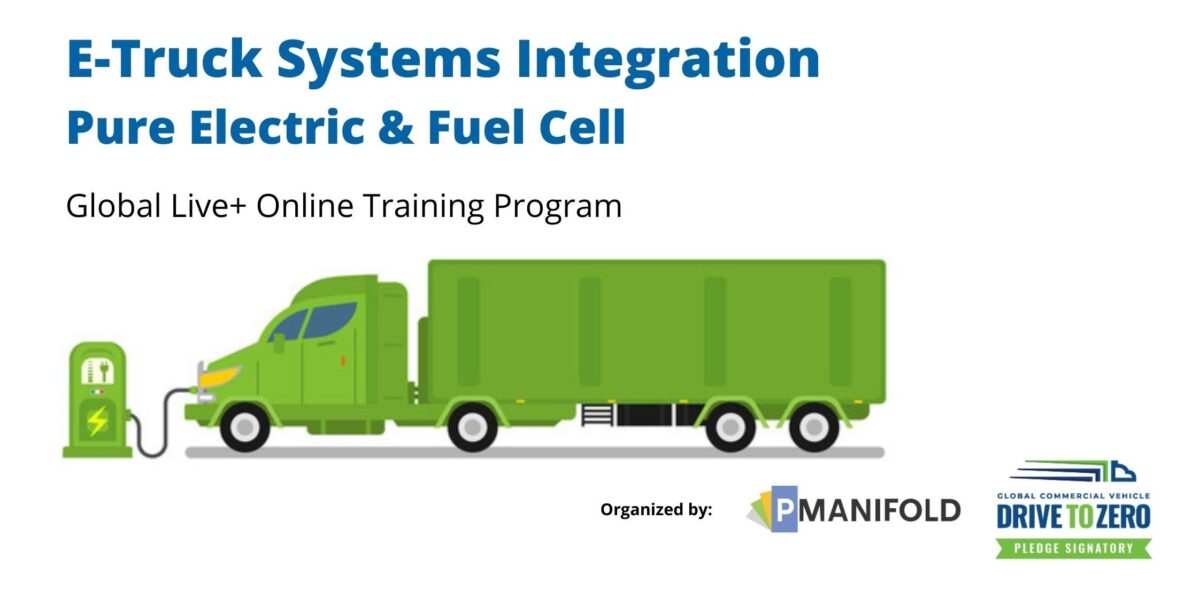 Global Commercial Drive To Zero Program — E-Truck Systems Integration ...